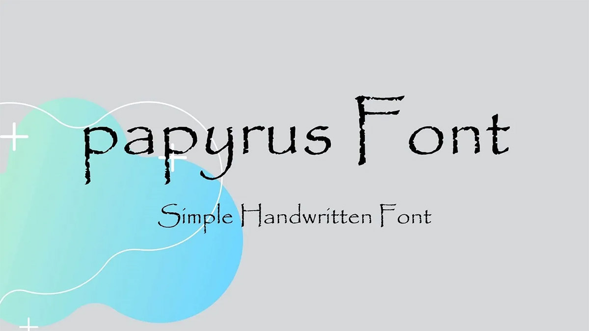 Papyrus Font - Download Free Fonts