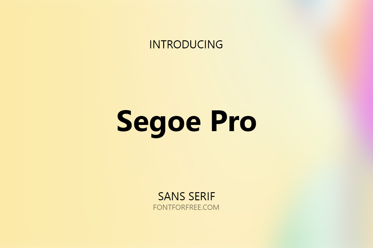 Segoe Pro Font Family - Download Free Fonts